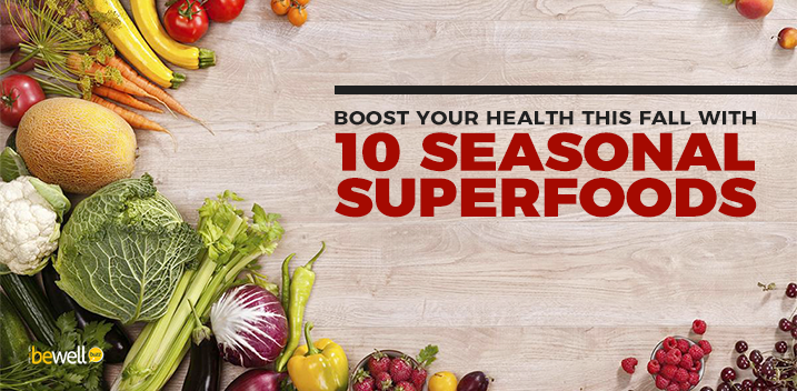Healthy Foods: 10 Superfoods to Add to Your Fall Diet | BeWellBuzz